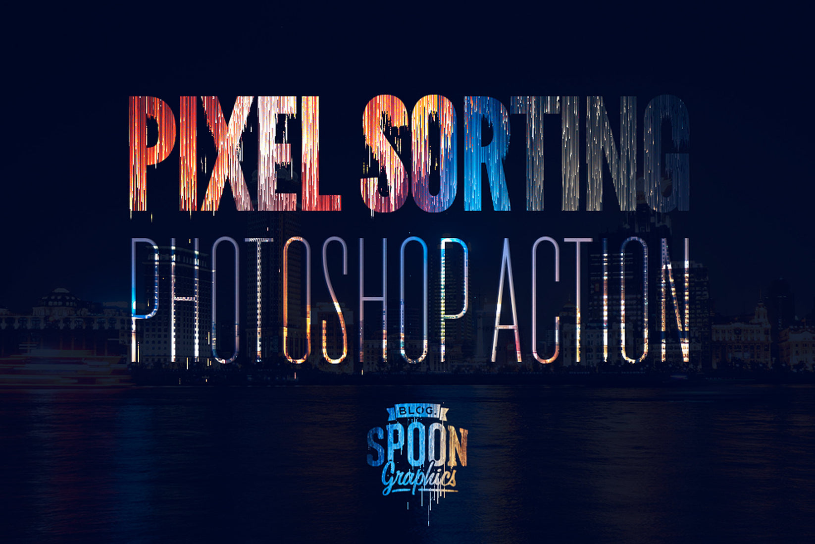 Pixel Sorting Photoshop Action – Spoon Graphics Shop